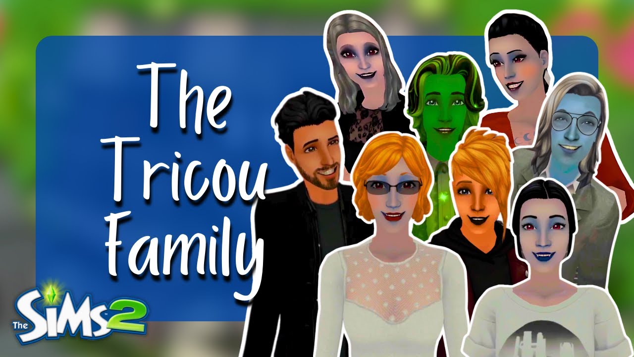 The Tricou Family | Sims 2 Pleasantview Profiles - YouTube