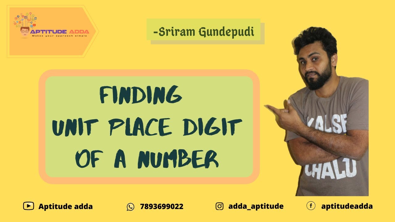 Unit s Place Digit In Aptitude Number System Aptitude Adda Sriram unit-s-place-digit-in-aptitude-number-system-aptitude-adda-sriram
