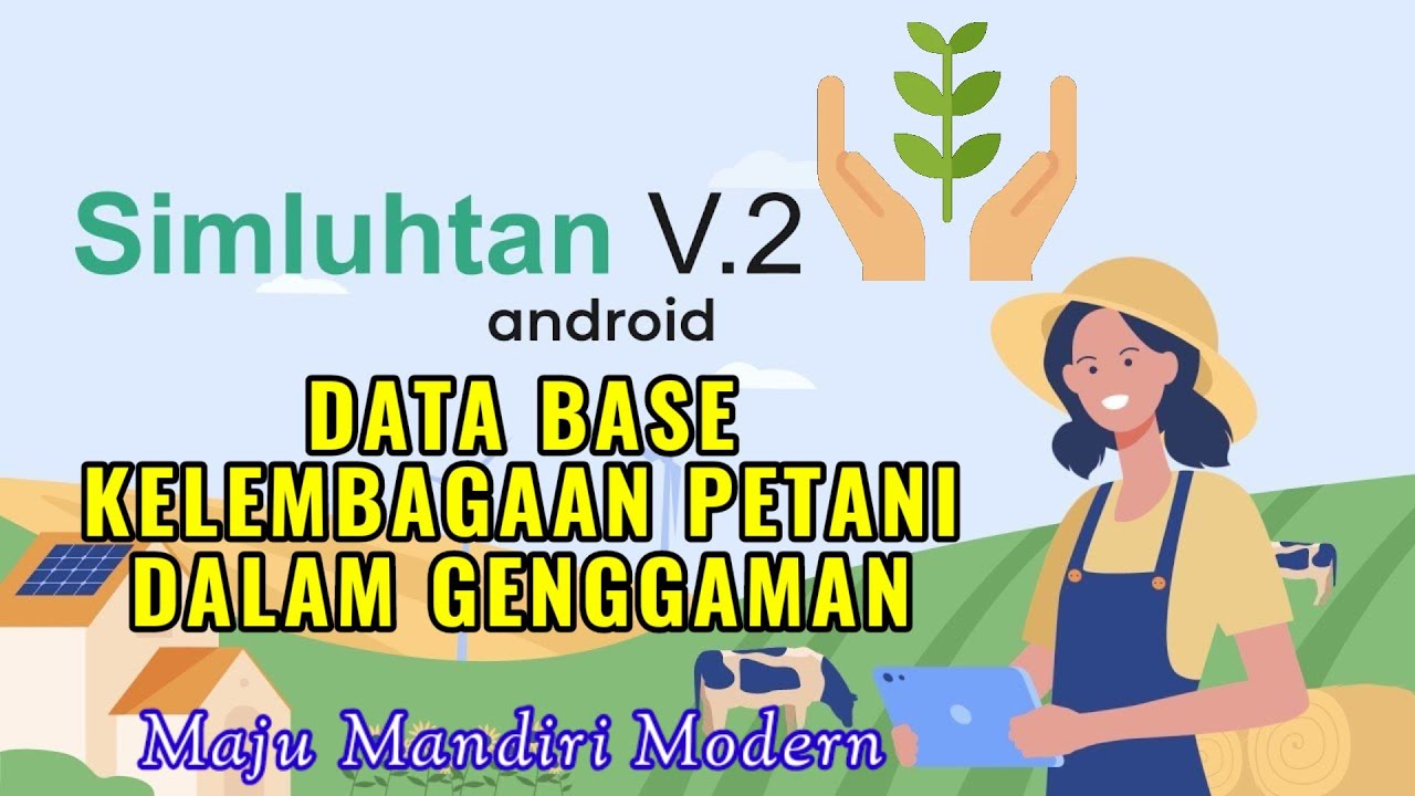 SIMLUHTAN V.2 ANDROID. DATA PETANI DALAM GENGGAMAN - YouTube