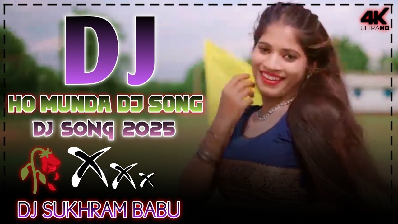 New Ho Munda Dj Remix // New Ho Munda Dj Song // Ho Munda Dj Song 2025 ...