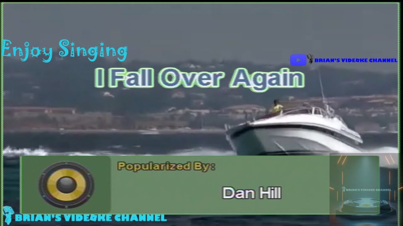 I Fall Over Again - Dan Hill (Karaoke) - YouTube