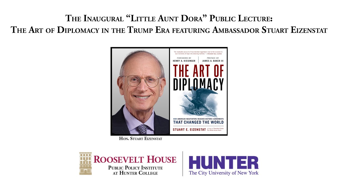 The Art of Diplomacy in the Trump Era Featuring Ambassador Stuart ...