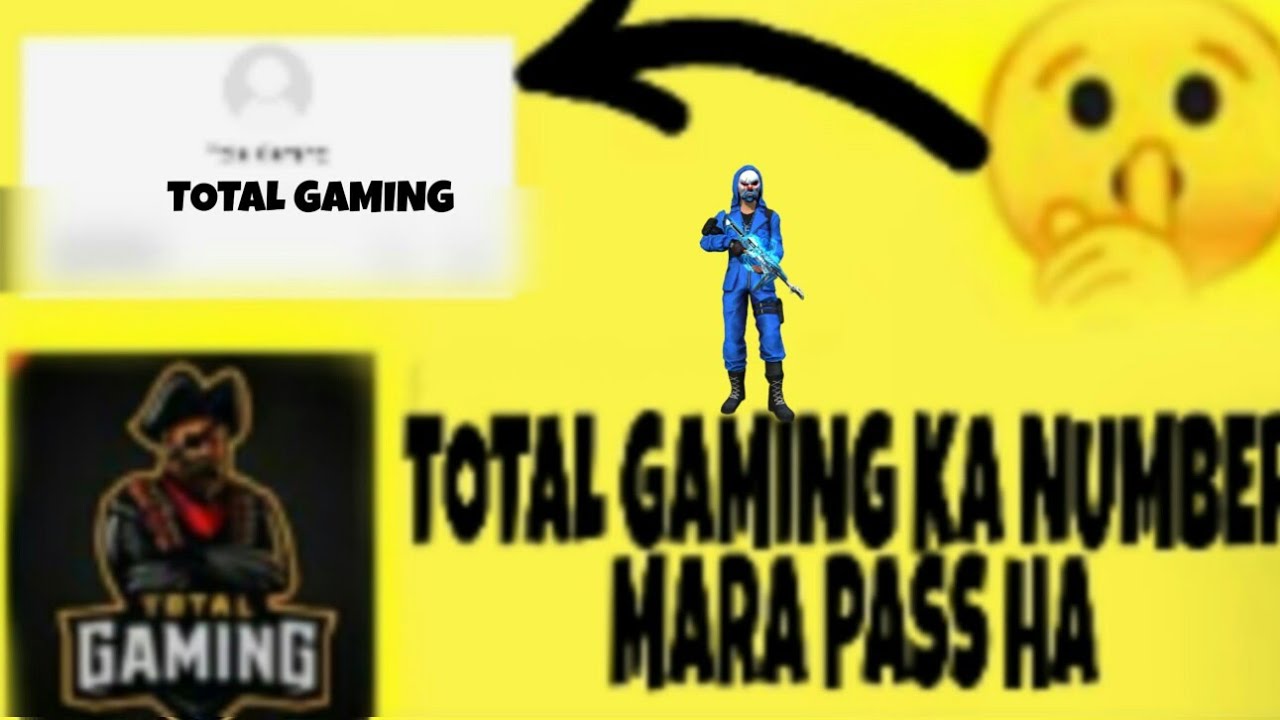 HOW TO GET TOTAL GAMING|| NUMBER || I HAVE TOTAL GAMING NUMBER - YouTube