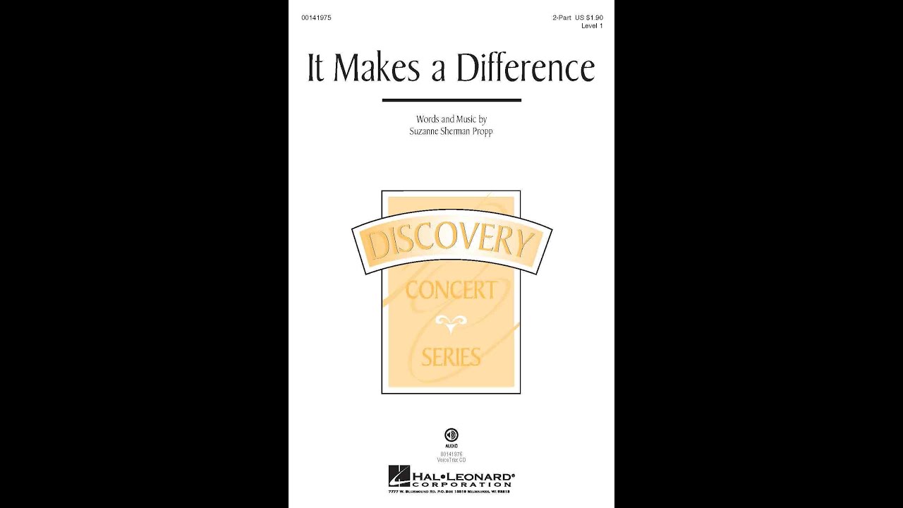 It Makes A Difference (2-Part Choir) - Words and Music by Suzanne ...