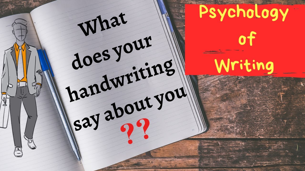 PSYCHOLOGICAL FACTS ABOUT WRITING | What Your Handwriting Says About ...