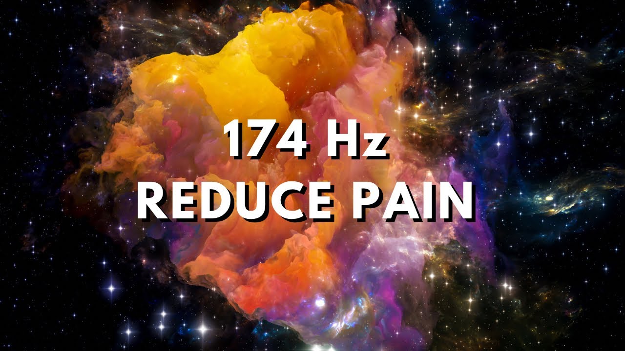 174 Hz Solfeggio Frequency I Reduce pain I Release negative energy 🔔 ...