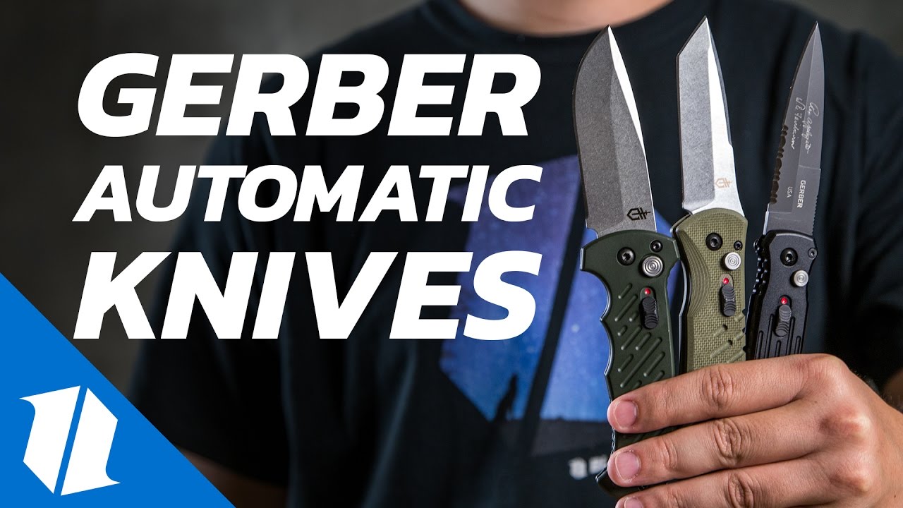 Gerber Automatic Knives - All Models! | Knife Banter Ep.16 - YouTube