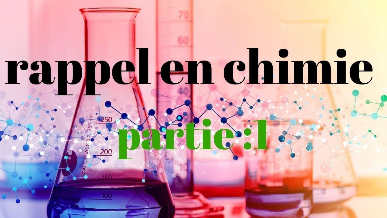 Bac international-Svt-Pc - rappel en chimie - partie: 1 - YouTube