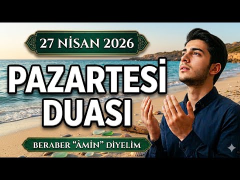 Pazartesi Günü Duası - Sana Yakınlığın Lezzetini Duyur Kalbimize Rabbim