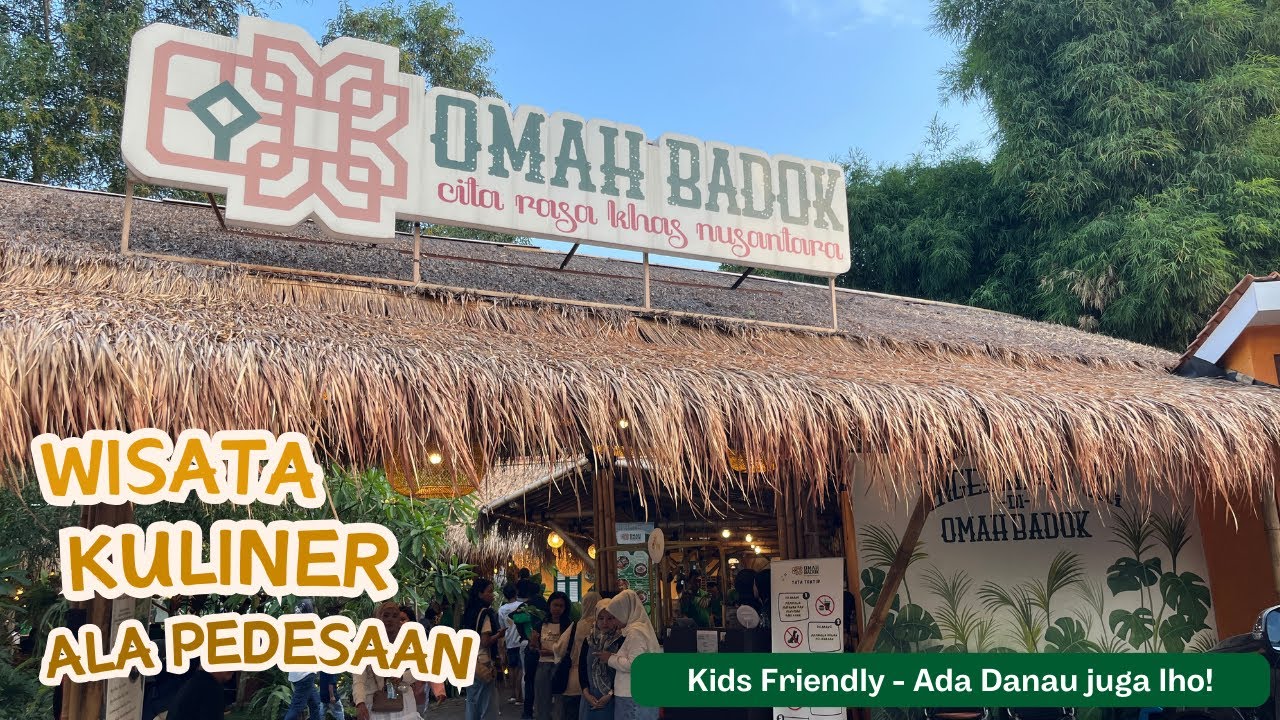 OMAH BADOK | RESTO KHAS NUSANTARA ALA SUASANA PEDESAAN | HIDDEN GEM DI ...