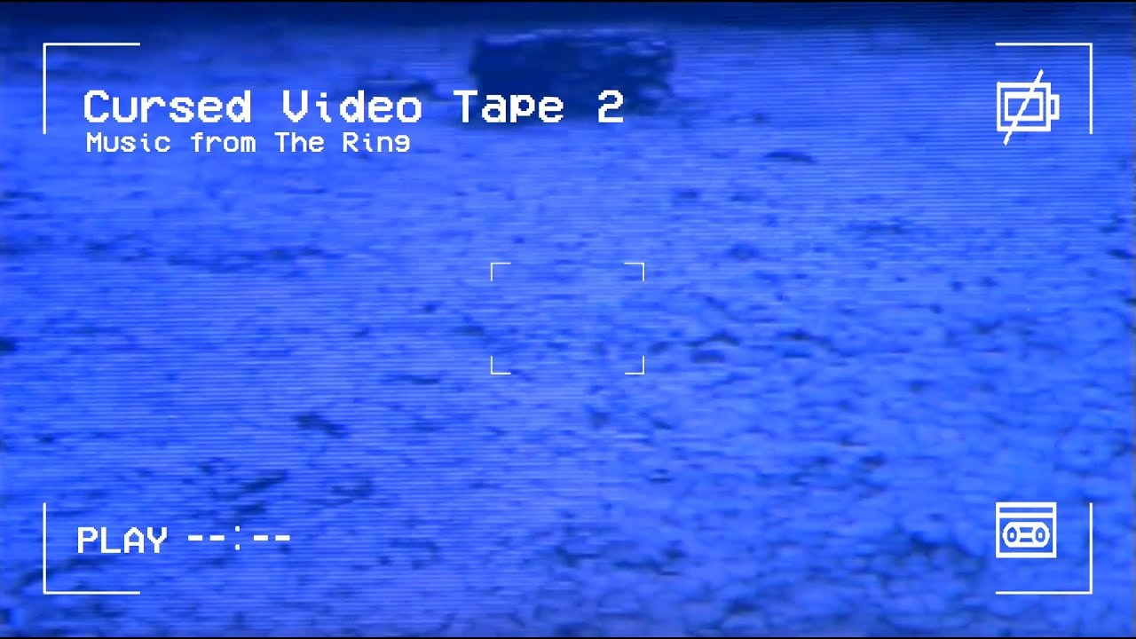 Cursed Video Tape 2 | Music from The Ring - YouTube