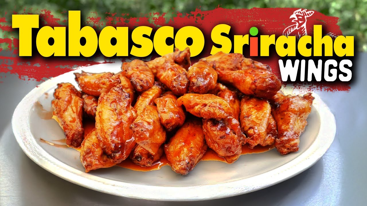 Tabasco Sriracha Chicken Wings: Heat Meets Smoke! - YouTube