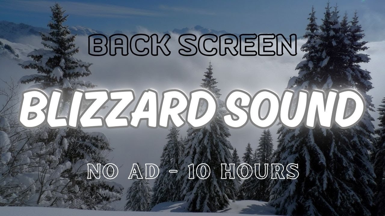 Blizzard Sounds | Captivating Blizzard Melodies | Black Screen - YouTube