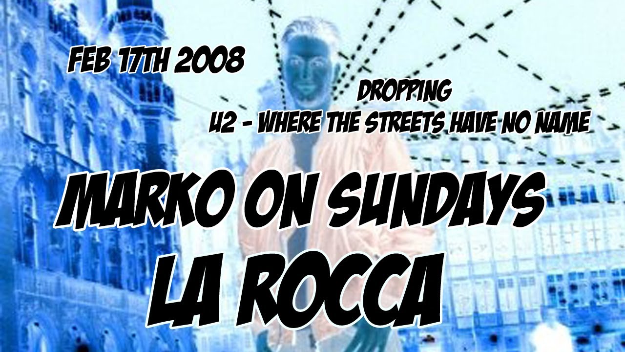 LA ROCCA BELGIUM // MARKO ON SUNDAYS // DROPPING U2 - STREETS HAVE NO ...