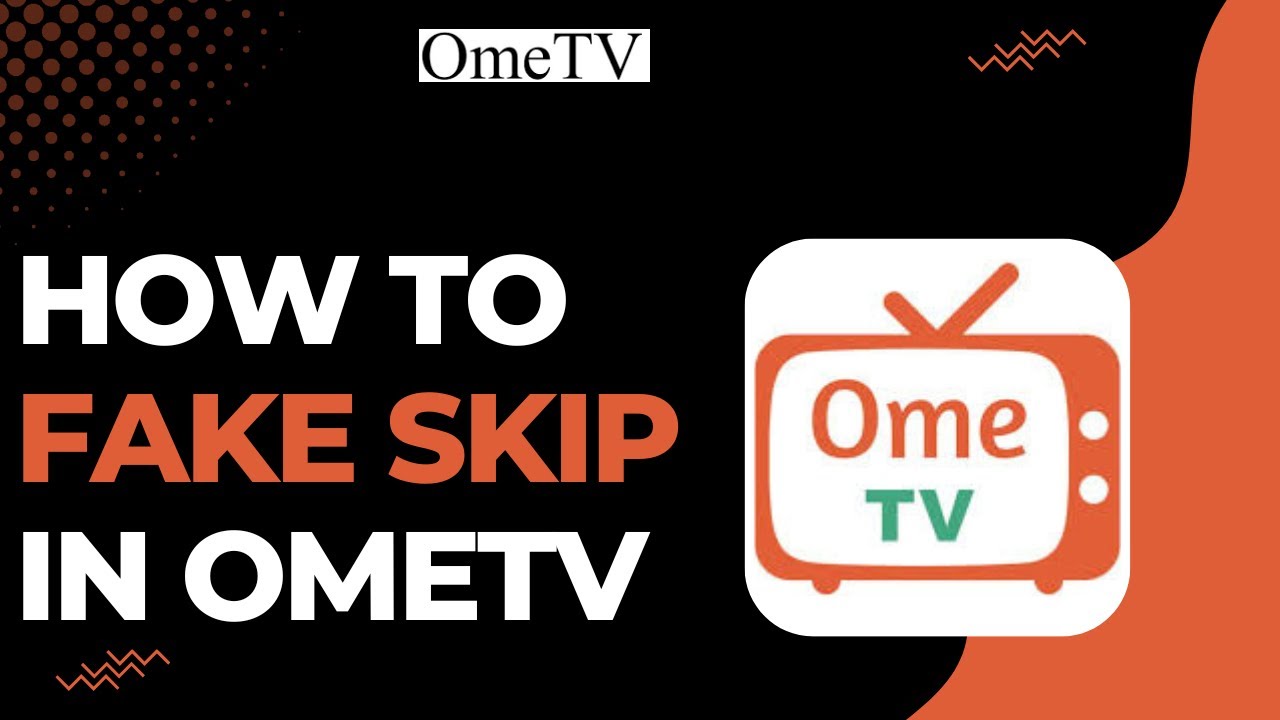 How to Fake Skip in OmeTV ! - YouTube