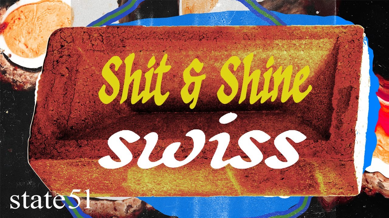 SWISS by Shit and Shine - YouTube