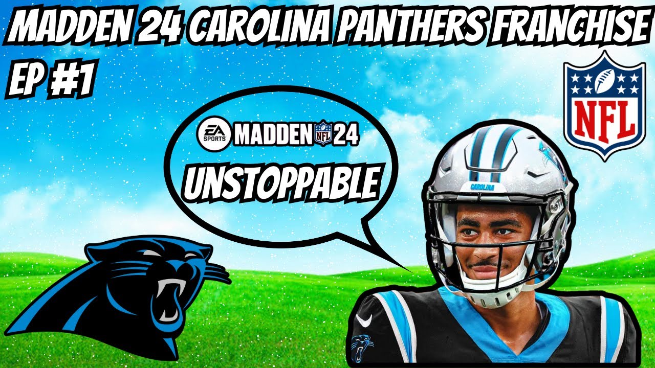 Madden 24 Panthers Franchise EP #1 Building Our Team To Greatness ...