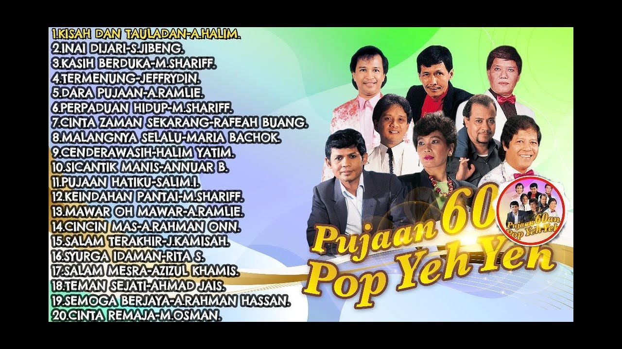VIDEO 60AN 20 LAGU PUJAAN 60AN POP YEH YEH 3 - YouTube