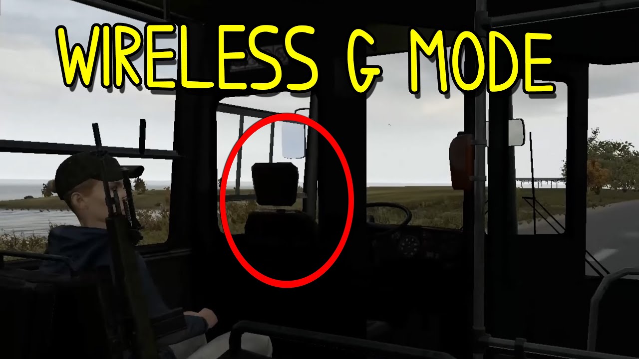 DayZ - Wireless G Mode - YouTube