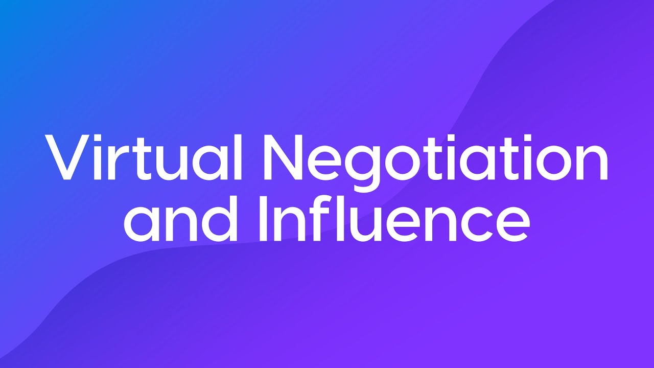 Virtual Negotiation and Influence - Course Trailer - YouTube