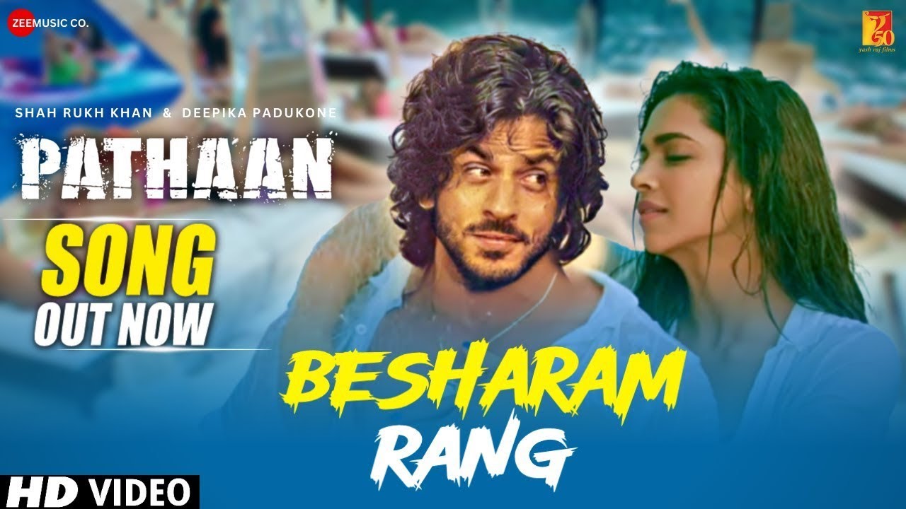Besharam Rang Official Song | Pathan Besharam Song | Shah Rukh Khan ...