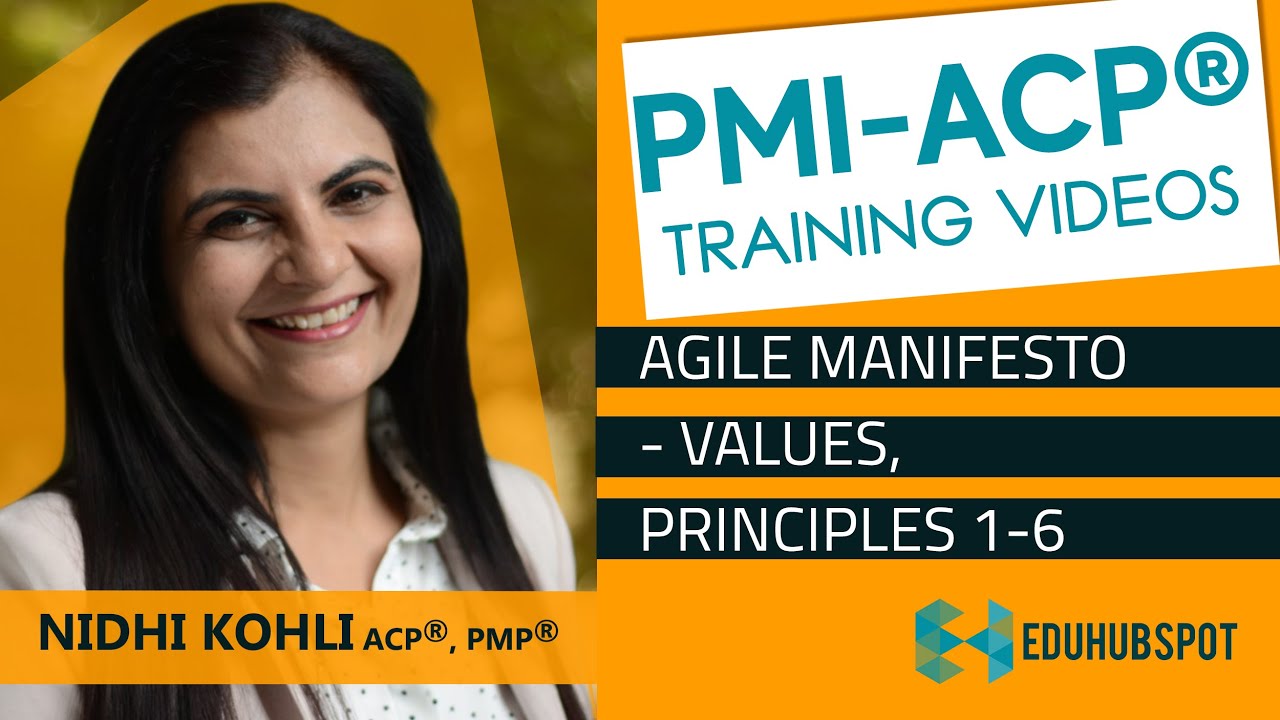 PMI ACP Training - PMI ACP Exam Prep - Agile Manifesto - Values, Principles 1-6 (2024) - Video 5 ...