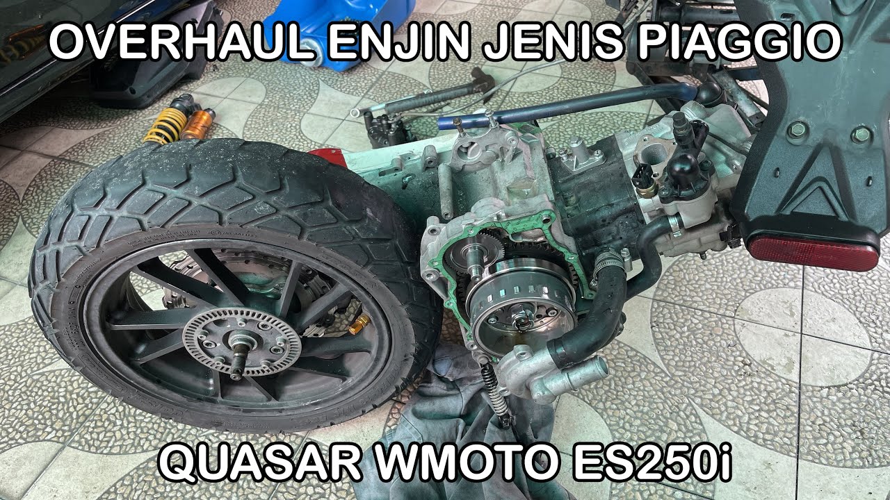 Overhaul Enjin WMOTO ES250i - Part 1 - YouTube