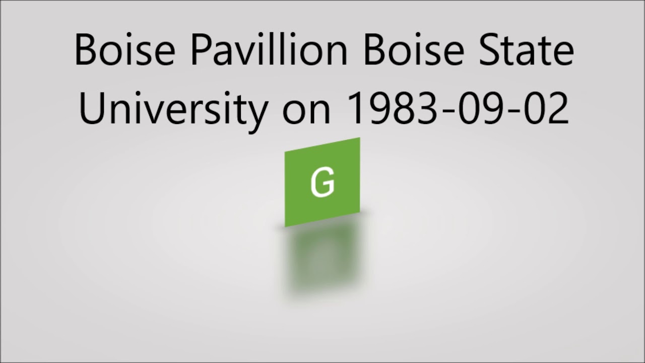 Boise Pavillion Boise State University on 1983 09 02 - YouTube