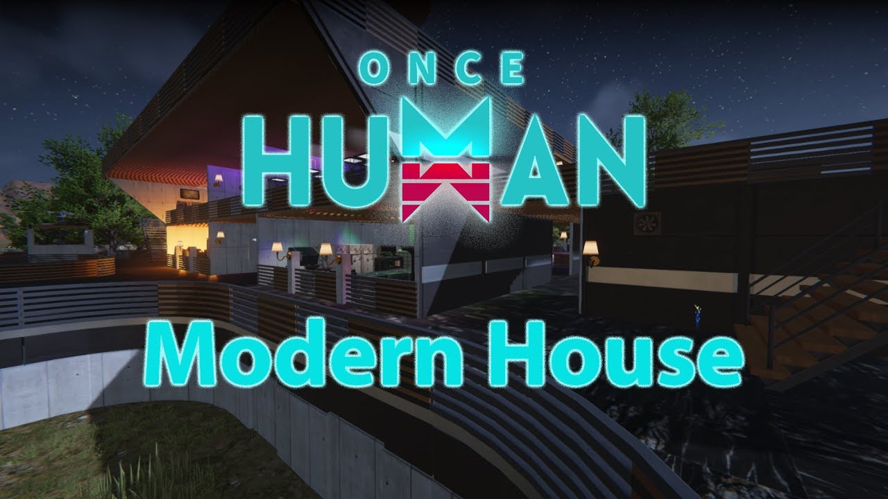 Once Human Modern House - YouTube