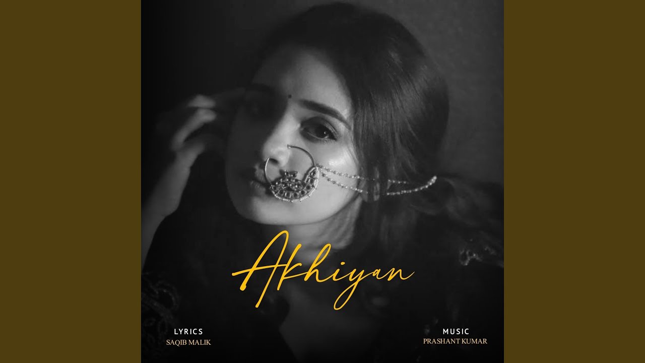 Akhiyan - YouTube