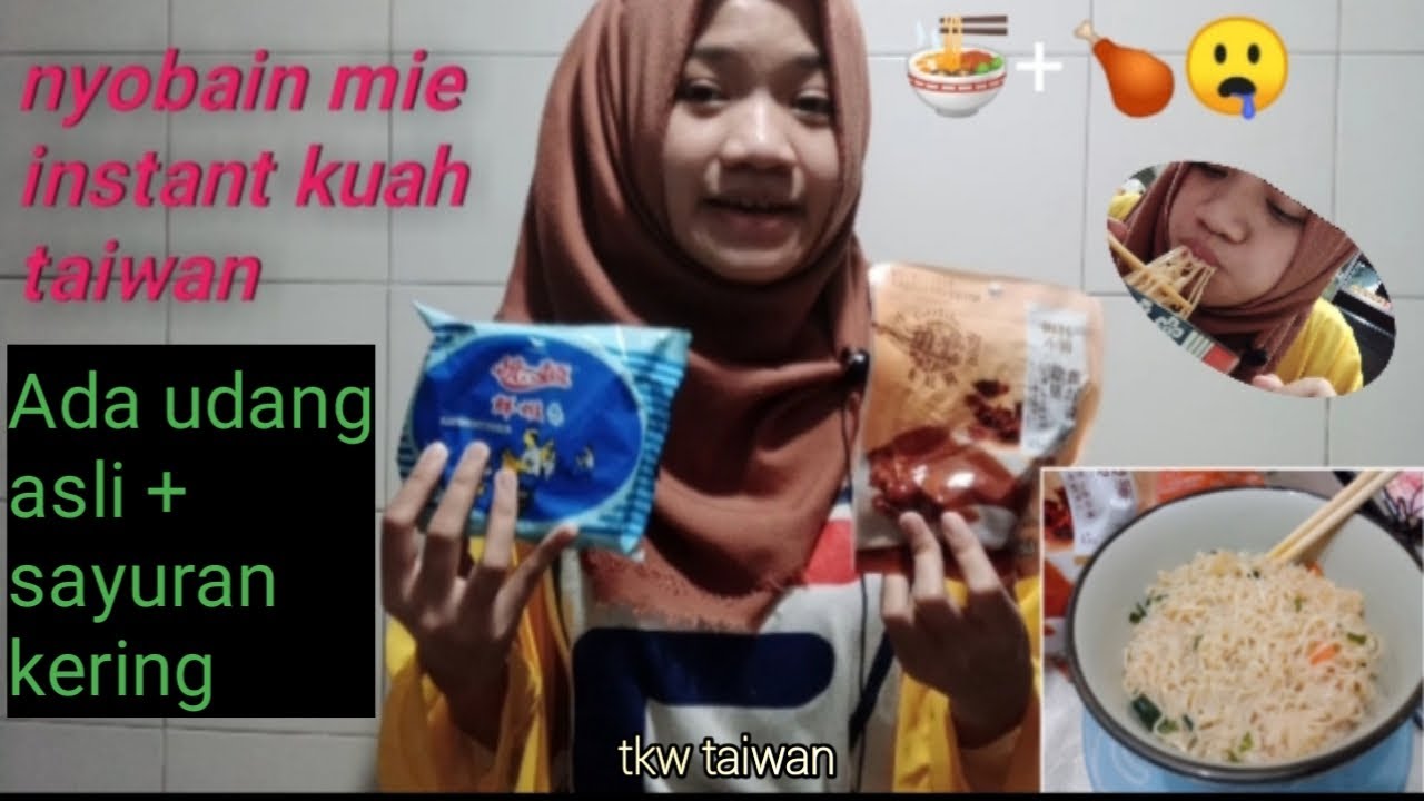 SARAPAN MIE INSTAN TAIWAN (TAIWANESE INSTANT NOODLE BREAKFAST) RASA ...