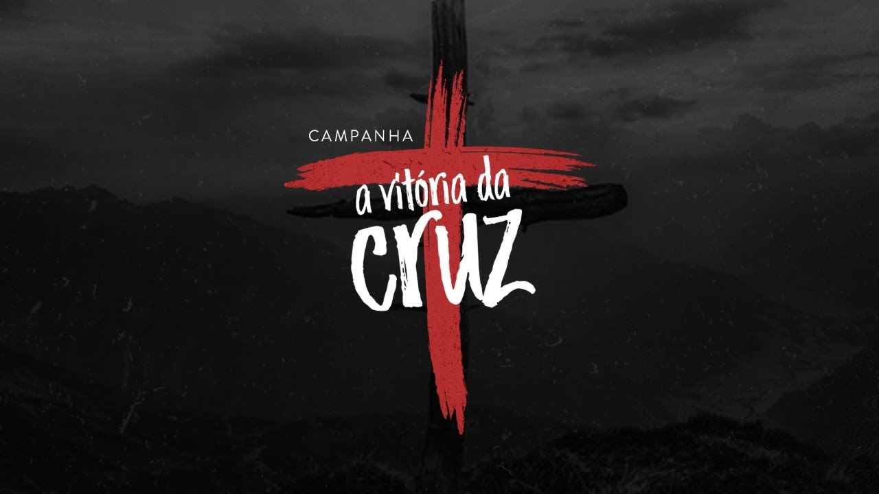 Culto de Campanha A Vitoria da Cruz | João Pessoa | Entendendo o Poder ...