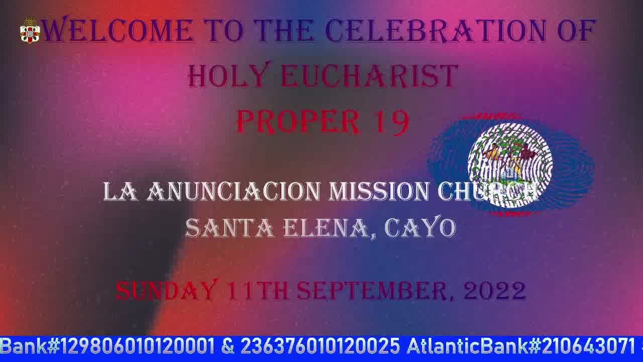 Holy Eucharist, Proper 19 Sunday 11th September 2022 - YouTube