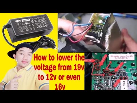 how to lower the voltage on adapter from 19v to 12v or even 16v / Jude ...