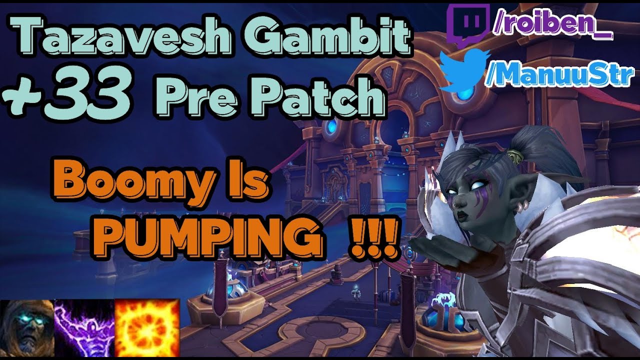 BOOMY IS PUMPING! Gambit 33 Pre Patch - YouTube