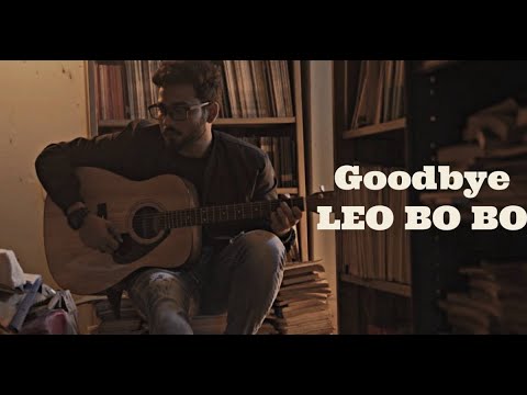 GOODBYE (Lyrics) - Leo Bo Bo - YouTube
