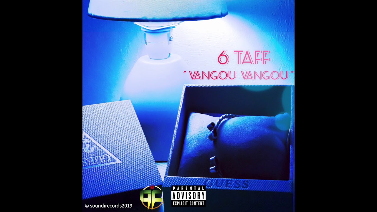 6 TAFF - Vangou vangou - YouTube