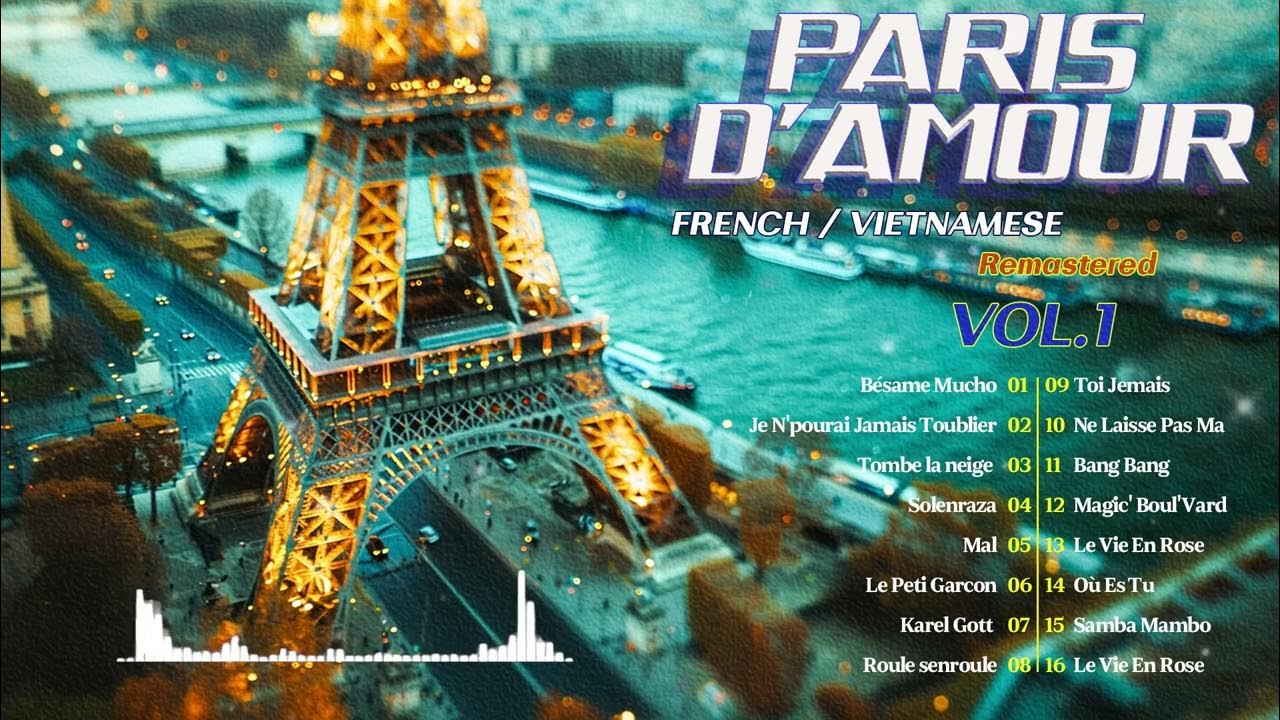 The Best French Songs Ever // Tuyển Chọn Nhạc Pháp Vượt Thời Gian - YouTube