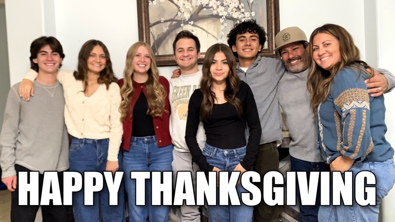 HAPPY THANKSGIVING 2024 | Grateful for Our Family Together - YouTube