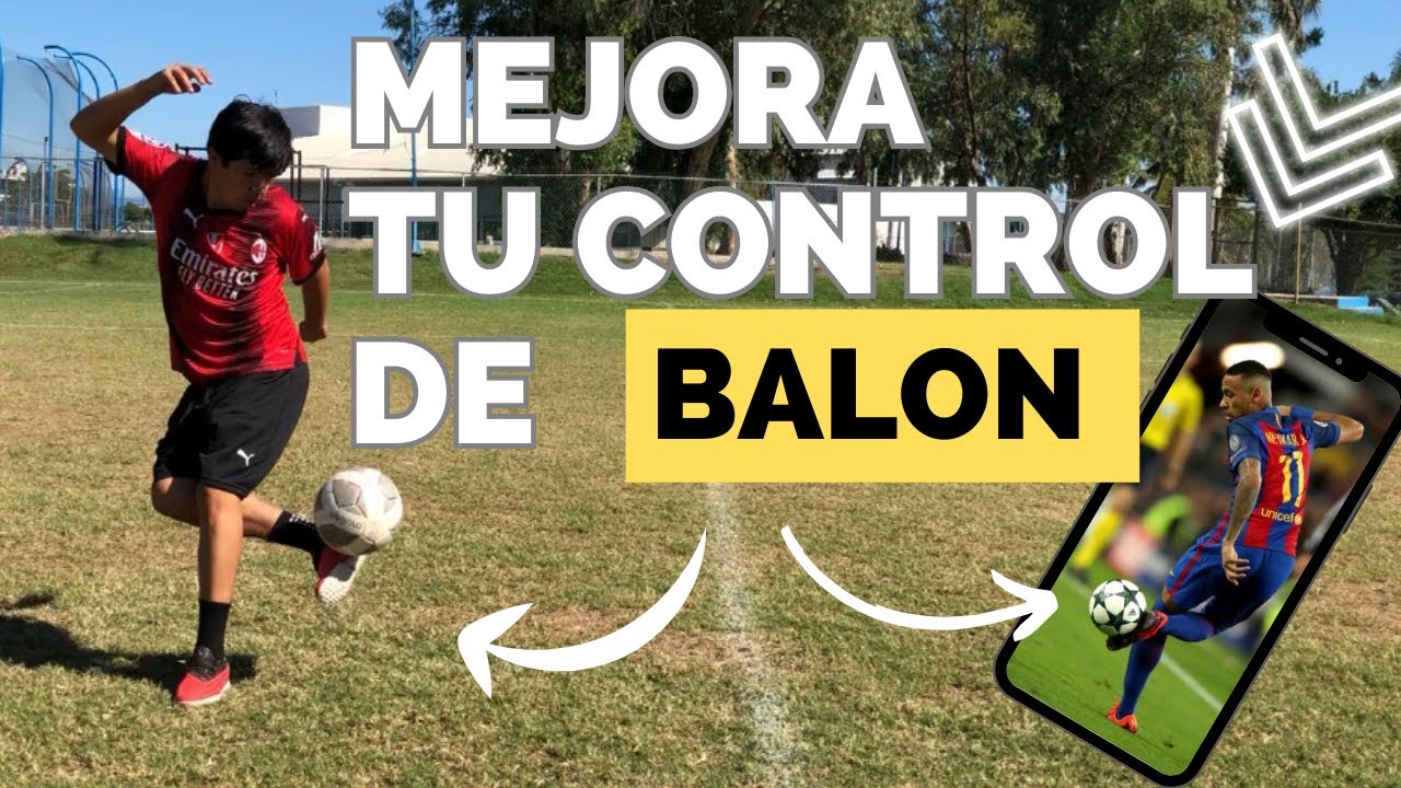 Mejora tu control de balón ⚽️🔥 - YouTube