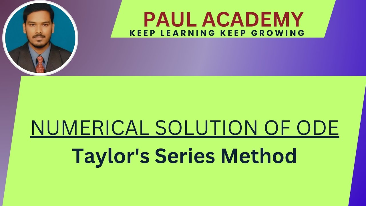 Taylor Series Method | Numerical Solution of First-Order ODEs | Engineering Mathematics - YouTube