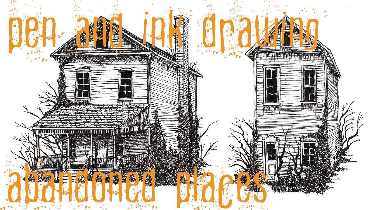 Drawing Abandoned Houses in Pen and Ink on Watercolor Paper - YouTube