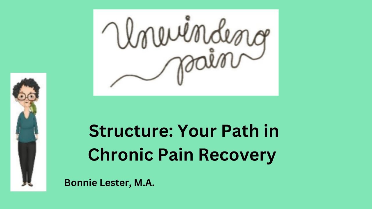 Structure: Your Path in Chronic Pain Recovery - YouTube