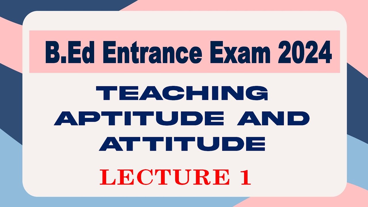 B. ed Entrance Test / Teaching Aptitude And Attitude / - YouTube