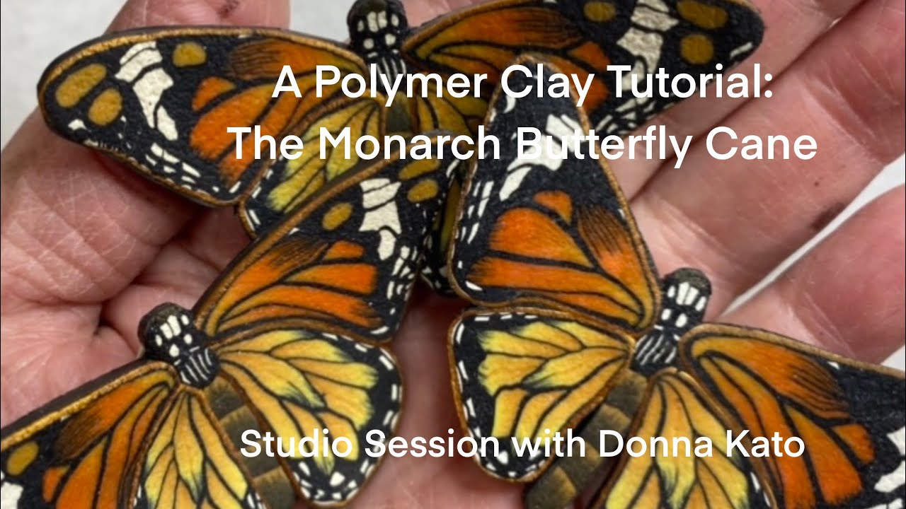 Studio Session: Monarch Butterfly - a Polymer Clay Cane Tutorial - YouTube