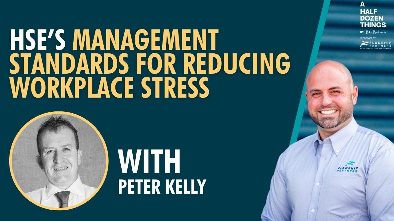 HSE’s Peter Kelly on reducing workplace stress and supporting your ...
