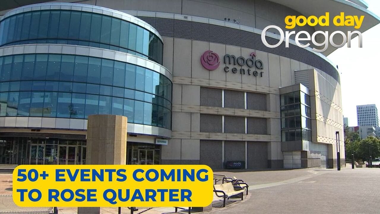 50+ events coming to Rose Quarter in the next 90 days - YouTube