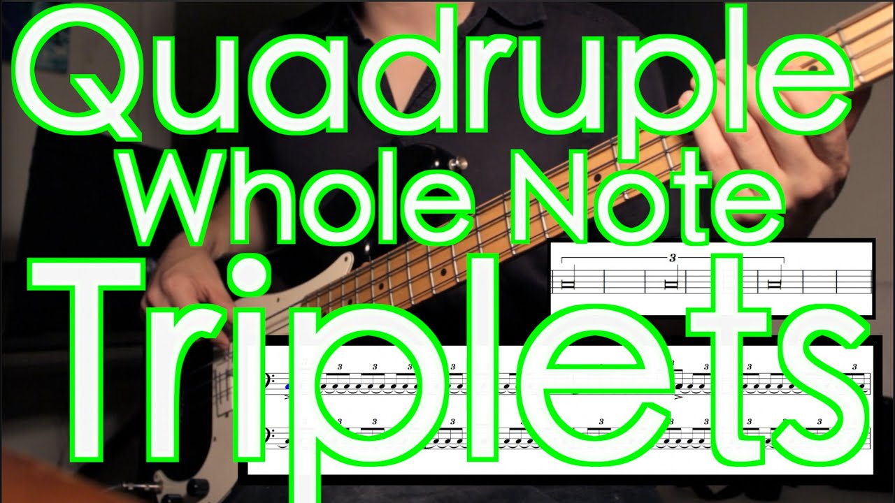 Quadruple Whole Note Triplets (The Ever-Expanding Triplet) !!! [ AN's ...