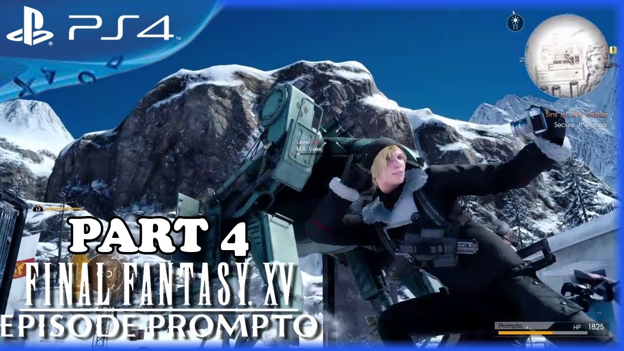 FINAL FANTASY XV: EPISODE PROMPTO | WALKTHROUGH PART 4 [PS4] - YouTube
