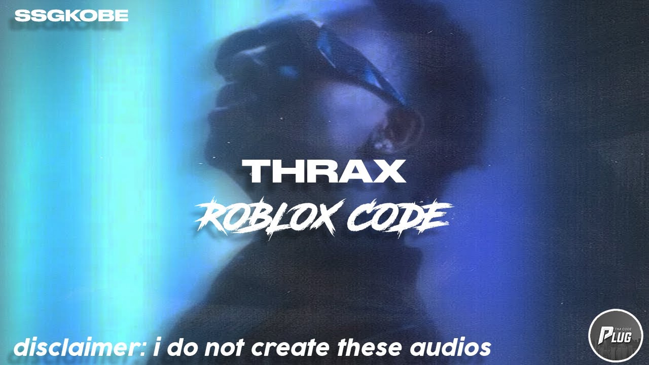 Roblox ID/Code: ssgkobe - thrax - YouTube